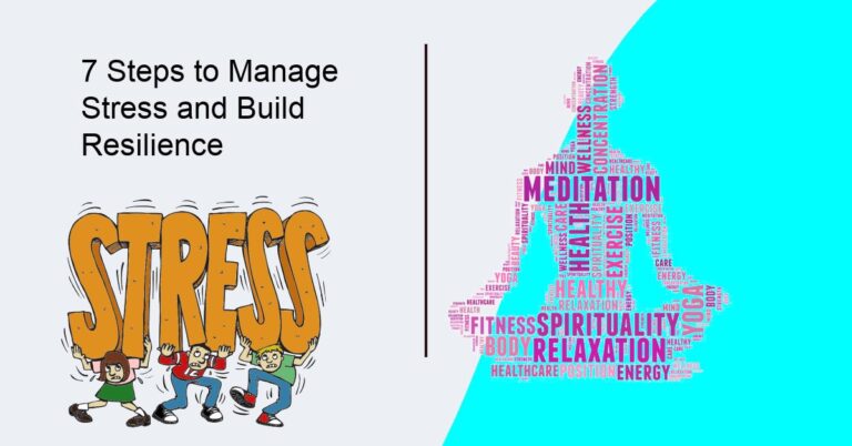 7 Steps to Manage Stress and Build Resilience